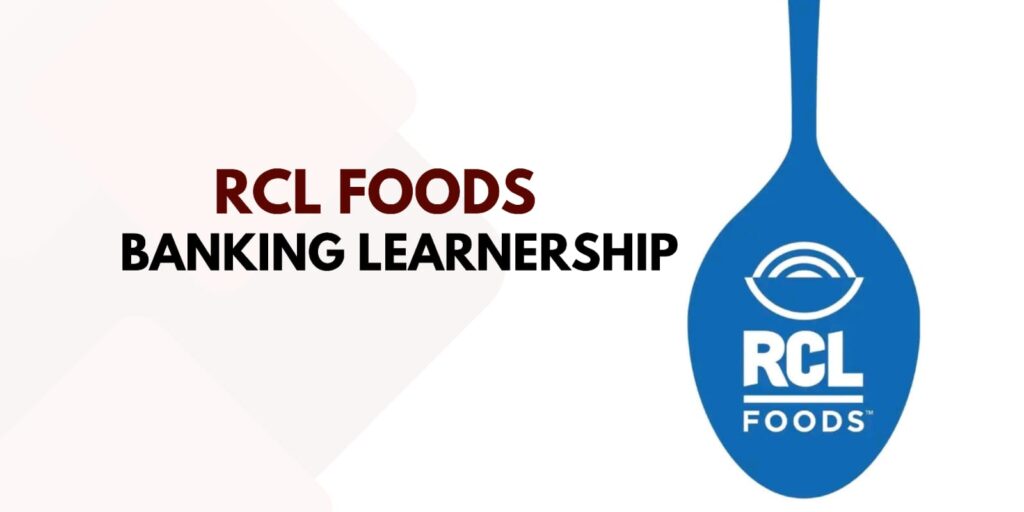 RCL Foods Baking Learnership 2026 - WE FIND VACANCIES